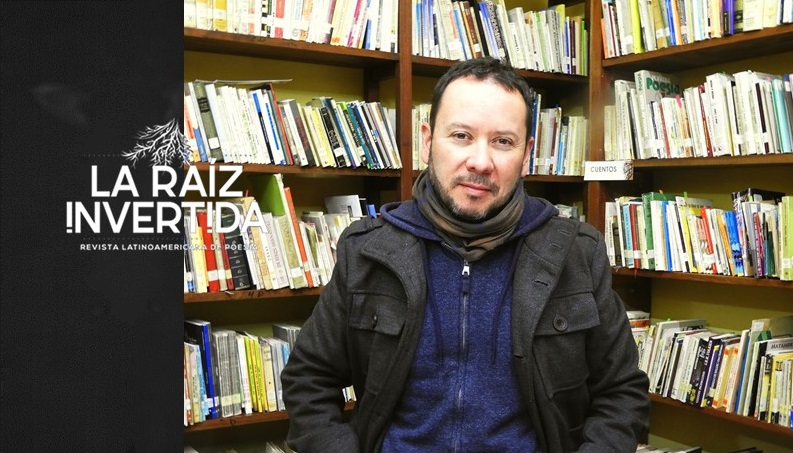 La raíz invertida / Revista Latinoamericana de poesía | Benjamín Chávez